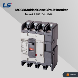 MCCB, circuit breaker, LS Electric, ABS104c, 4P 100A breaker ...